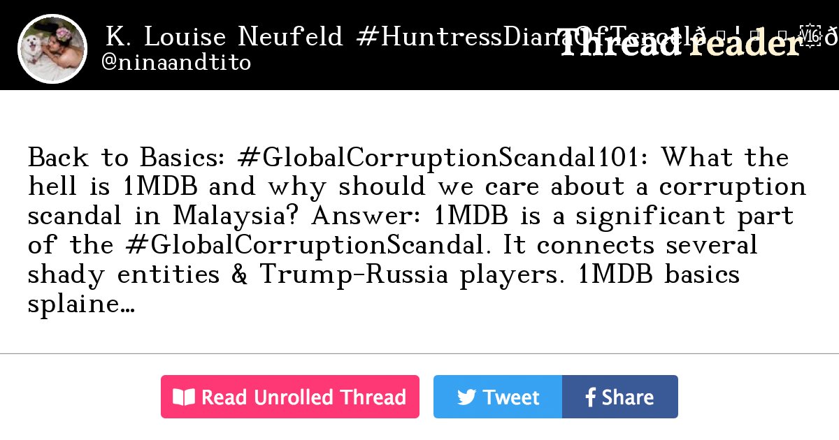 Thread by @ninaandtito: "Back to Basics: : What the hell is 1MDB and ...