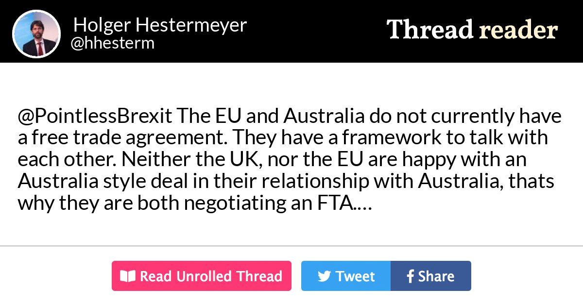 Thread by @hhesterm: @PointlessBrexit The EU and Australia do not currently have a free trade ...