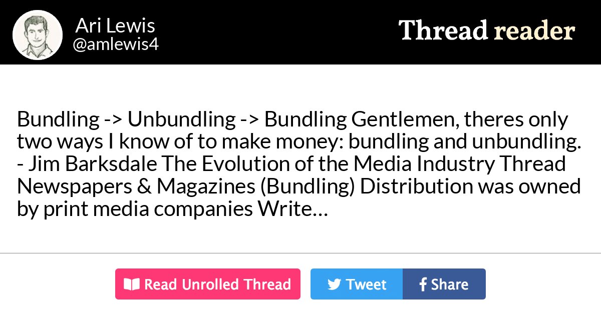 Thread by @amlewis4: Bundling -> Unbundling -> Bundling “Gentlemen ...