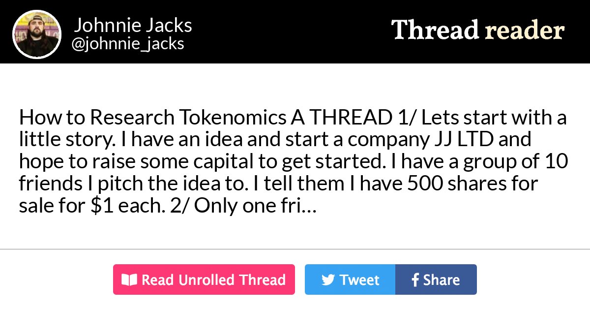 Thread by @johnnie_jacks: How to Research Tokenomics A THREAD 1/ Let’s start with a little story ...